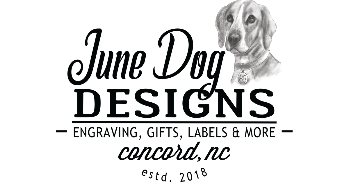 June Dog Designs Engraving & Gifts