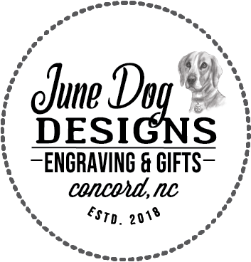 June Dog Designs Engraving & Gifts